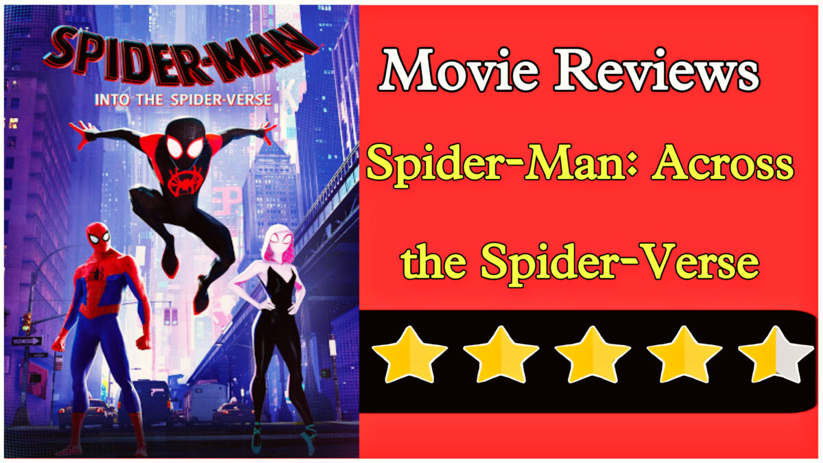 Spider-Man Across the Spider-Verse movie review: An undertone, fully ...